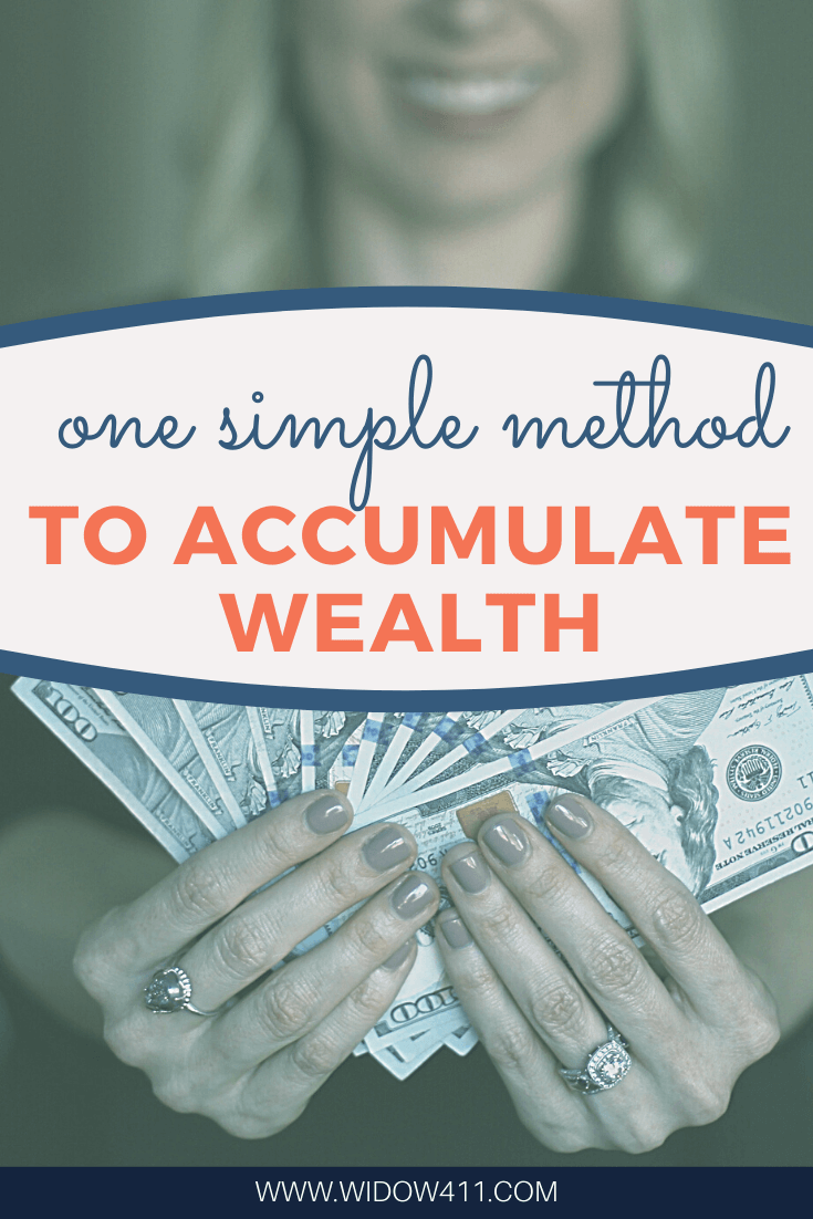 The One Simple, No-Brainer Method to Achieve Wealth - WIDOW 411