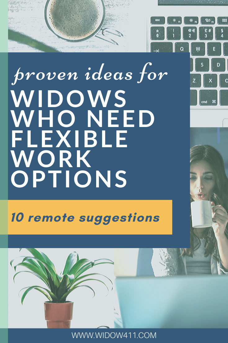 Proven Ideas to Uncover Remote and Flexible Work Opportunities - WIDOW 411