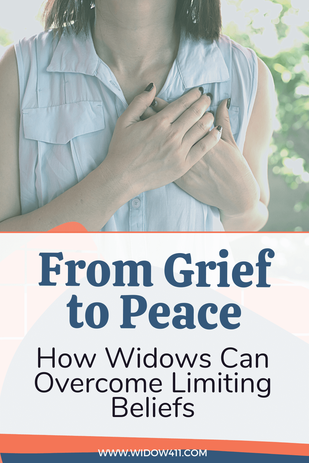 From Grief to Peace: How Widows Can Overcome Limiting Beliefs - WIDOW 411